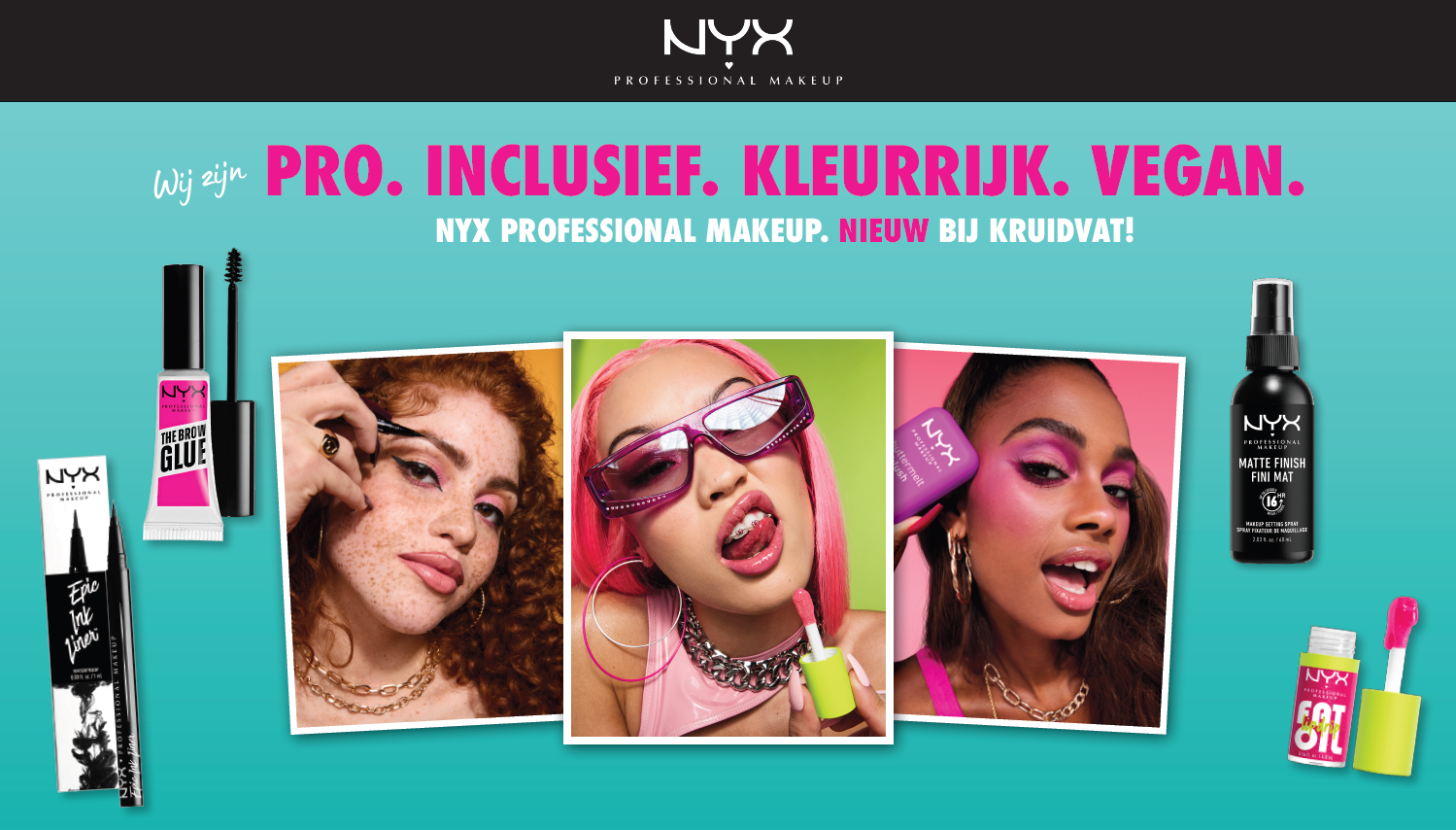 NYX Professional Makeup landt bij Kruidvat! | Kruidvat België Newsroom